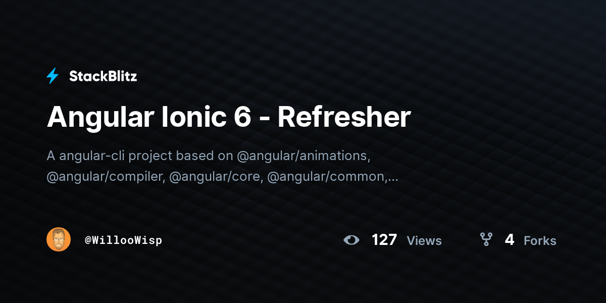 Angular Ionic 6 - Refresher - StackBlitz Angular Ionic 6 - Refresher - StackBlitz