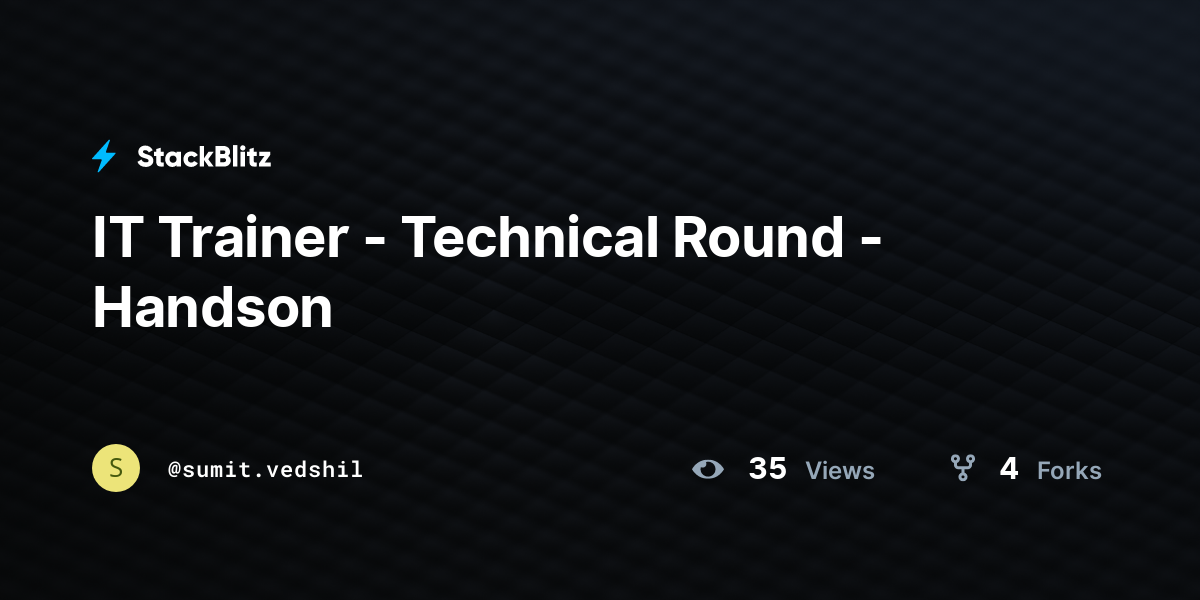 IT Trainer - Technical Round - Handson - StackBlitz