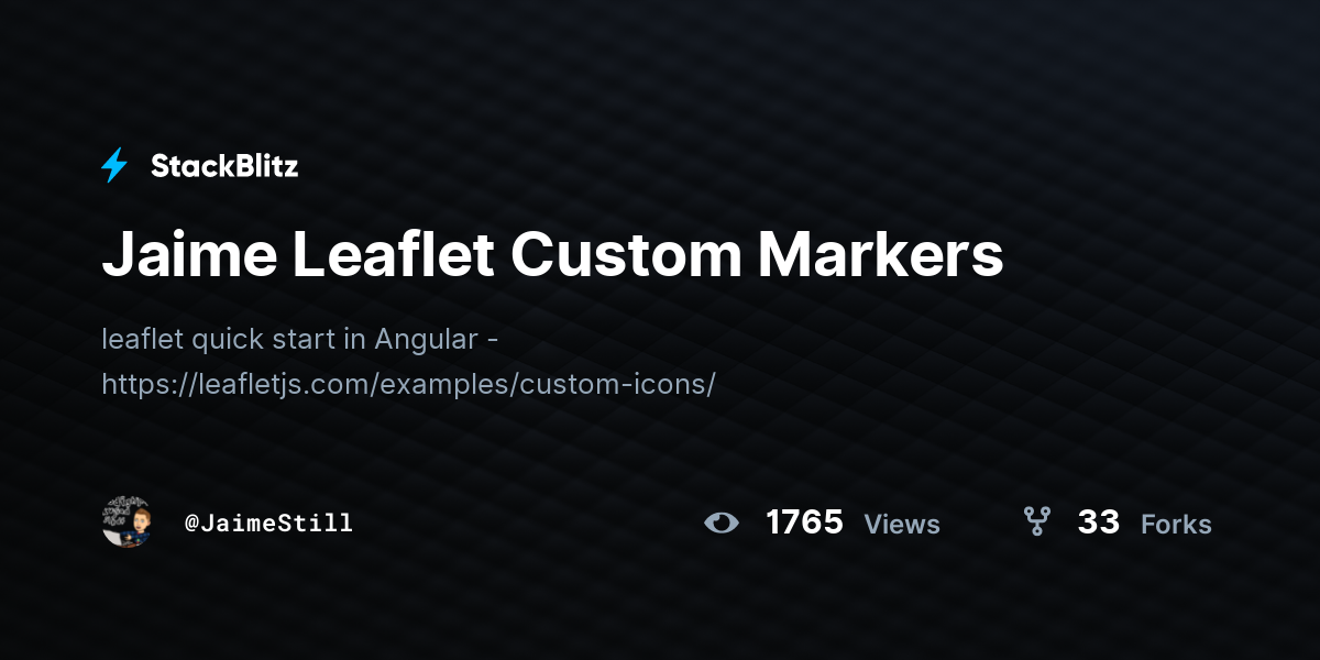 Jaime Leaflet Custom Markers - StackBlitz