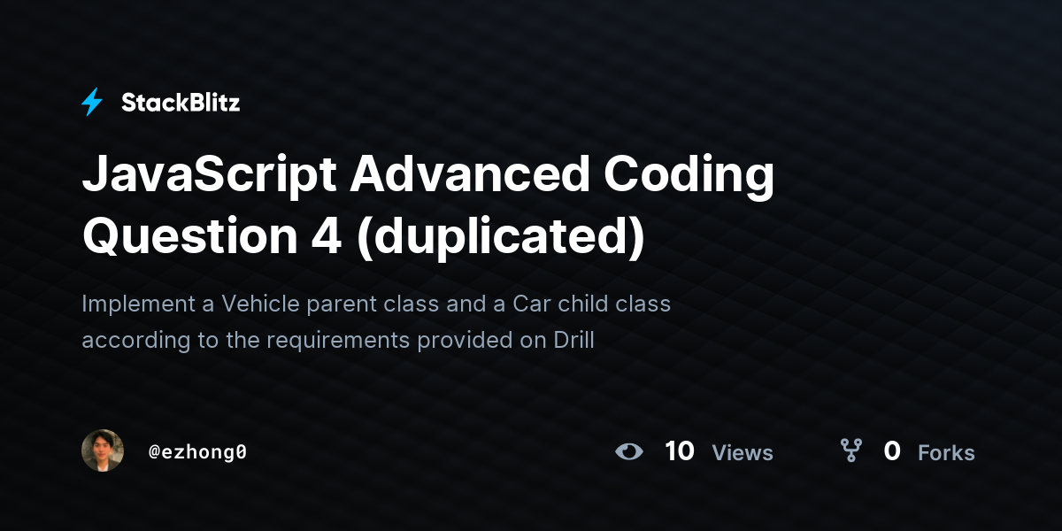 JavaScript Advanced Coding Question 4 (duplicated) - StackBlitz