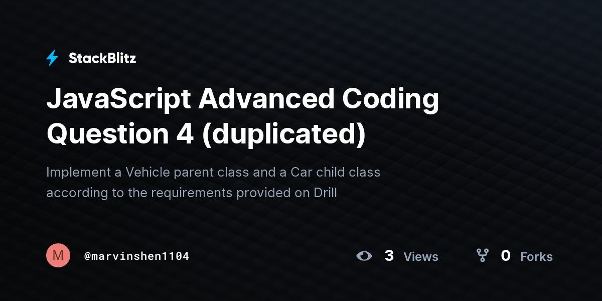 JavaScript Advanced Coding Question 4 (duplicated) - StackBlitz