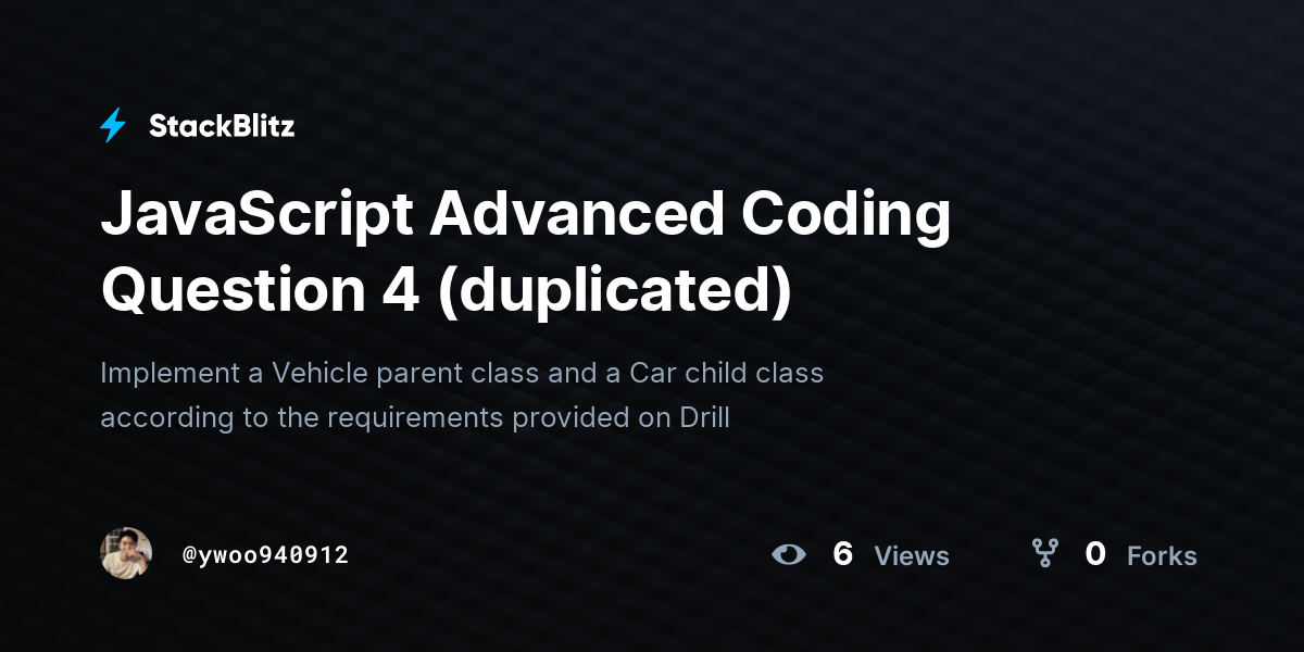JavaScript Advanced Coding Question 4 (duplicated) - StackBlitz