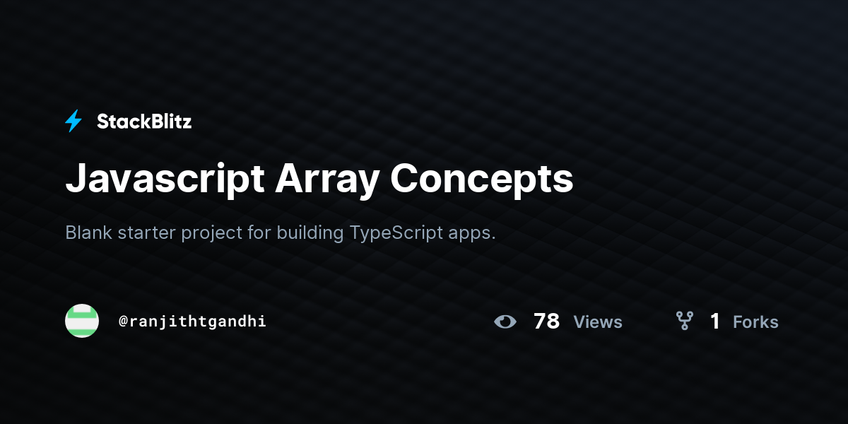 Javascript Array Concepts - StackBlitz