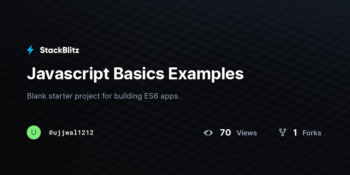 Javascript Basics Examples - StackBlitz
