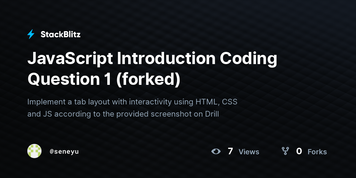 JavaScript Introduction Coding Question 1 (forked) - StackBlitz
