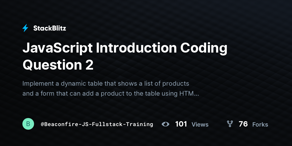 Javascript Introduction Coding Question 2 Stackblitz