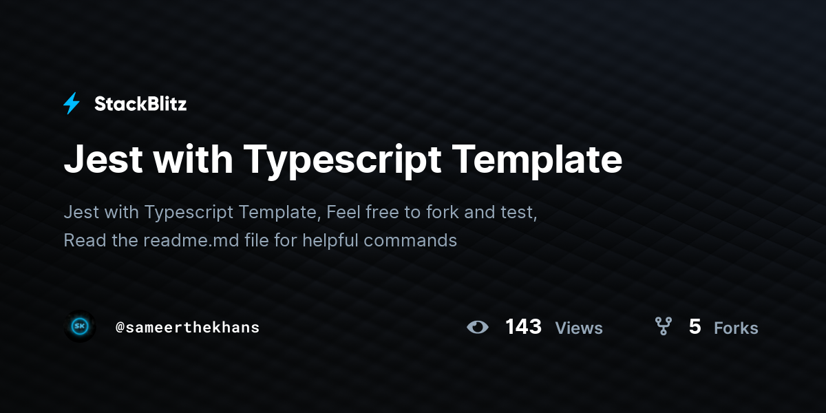 Jest with Typescript Template - StackBlitz Jest with Typescript Template - StackBlitz