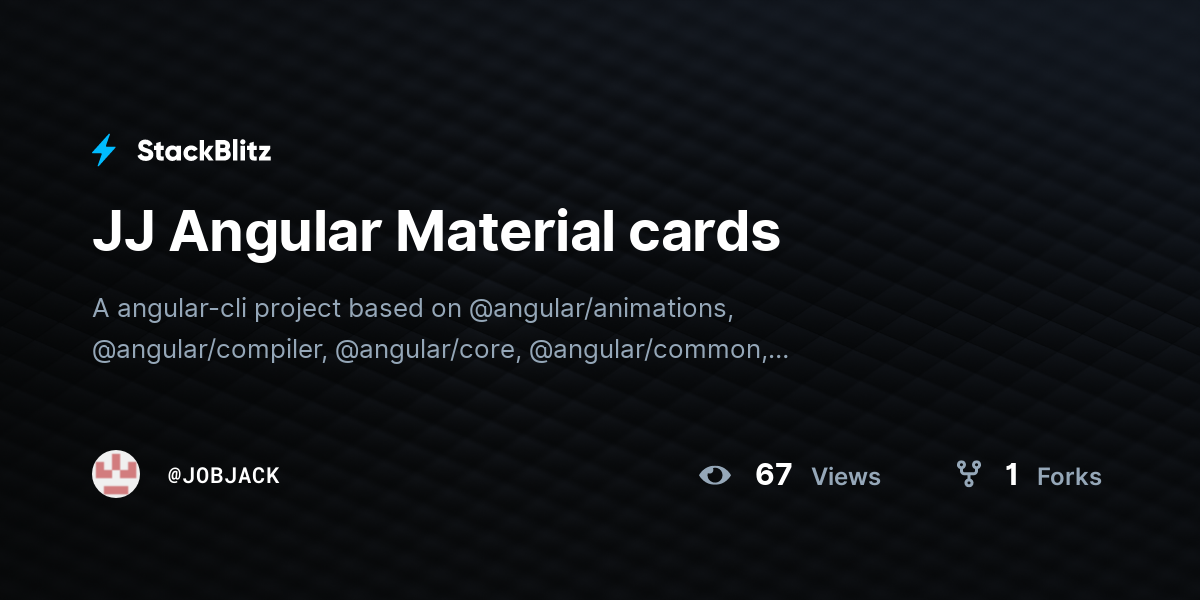 JJ Angular Material cards - StackBlitz