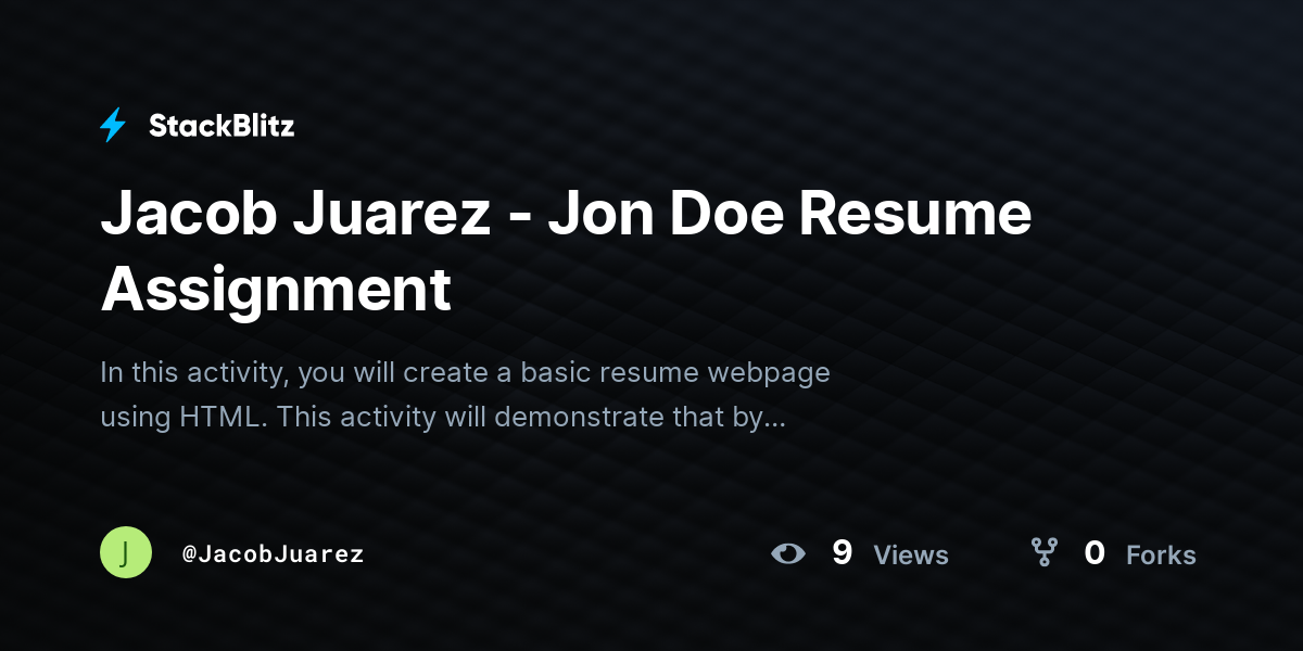 Jacob Juarez - Jon Doe Resume Assignment - StackBlitz