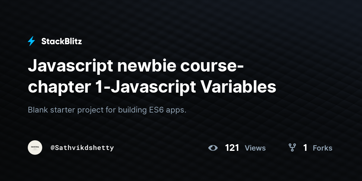 Javascript newbie course-chapter 1-Javascript Variables - StackBlitz