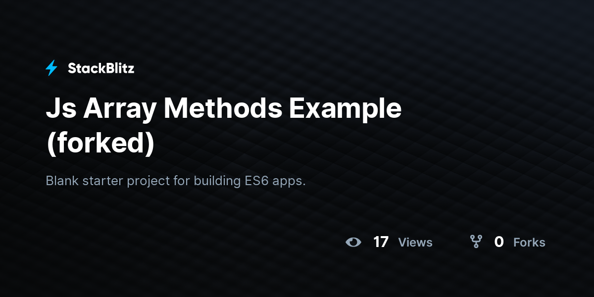 Js Array Methods Example (forked) - StackBlitz