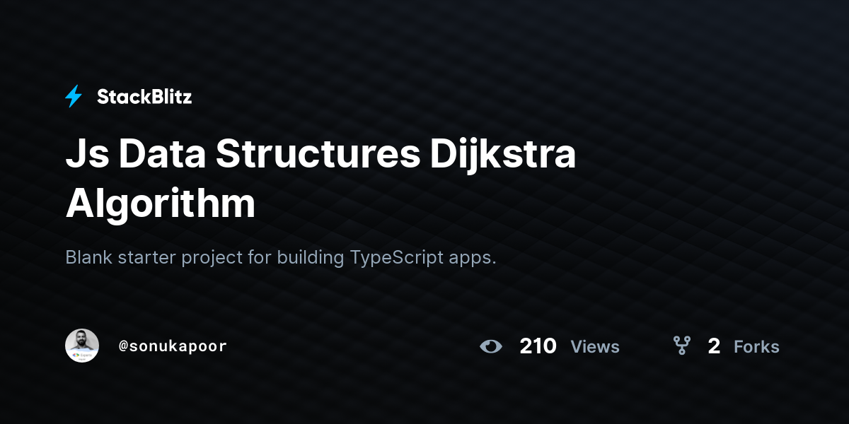Js Data Structures Dijkstra Algorithm - StackBlitz Js Data Structures Dijkstra Algorithm - StackBlitz