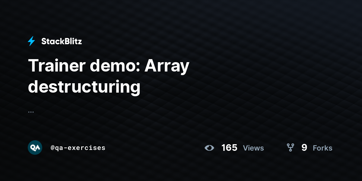 Trainer demo: Array destructuring - StackBlitz