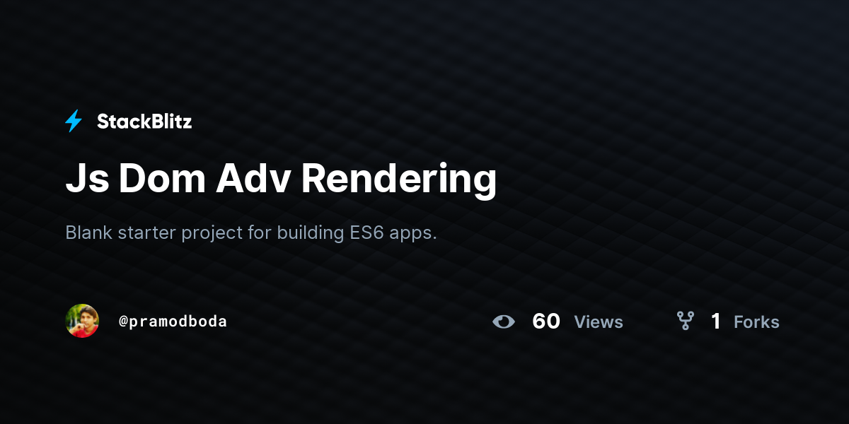 Js Dom Adv Rendering Stackblitz 