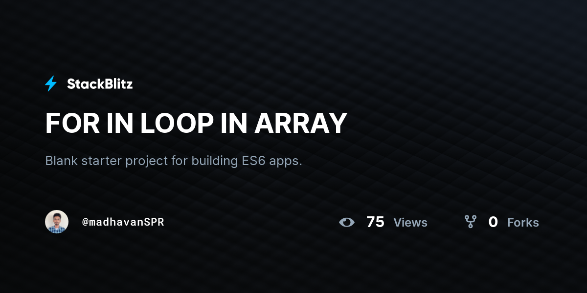 FOR IN LOOP IN ARRAY - StackBlitz