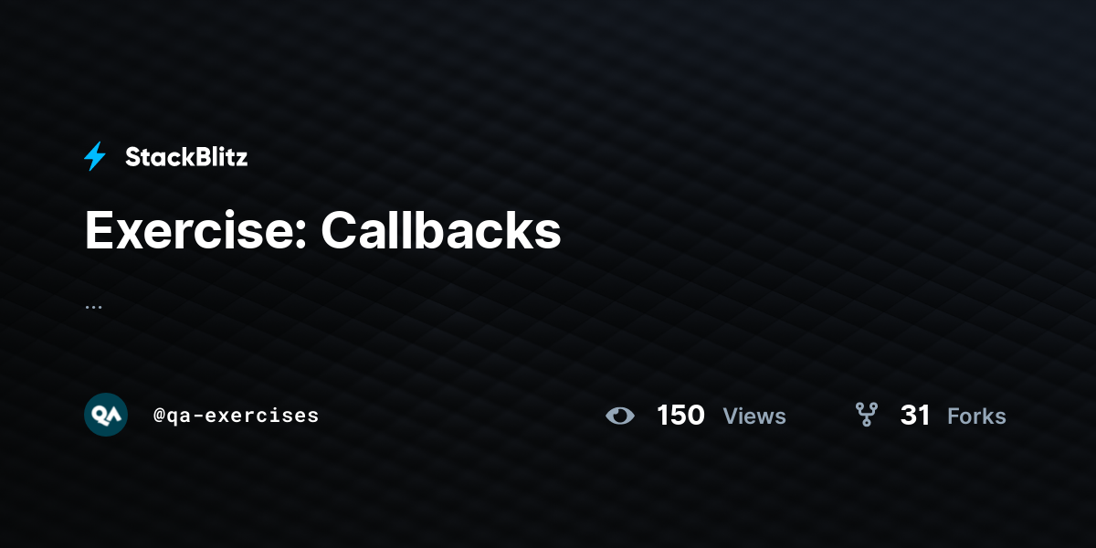 Exercise: Callbacks - StackBlitz