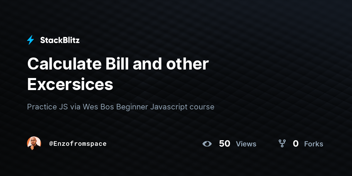 Calculate Bill and other Excersices - StackBlitz
