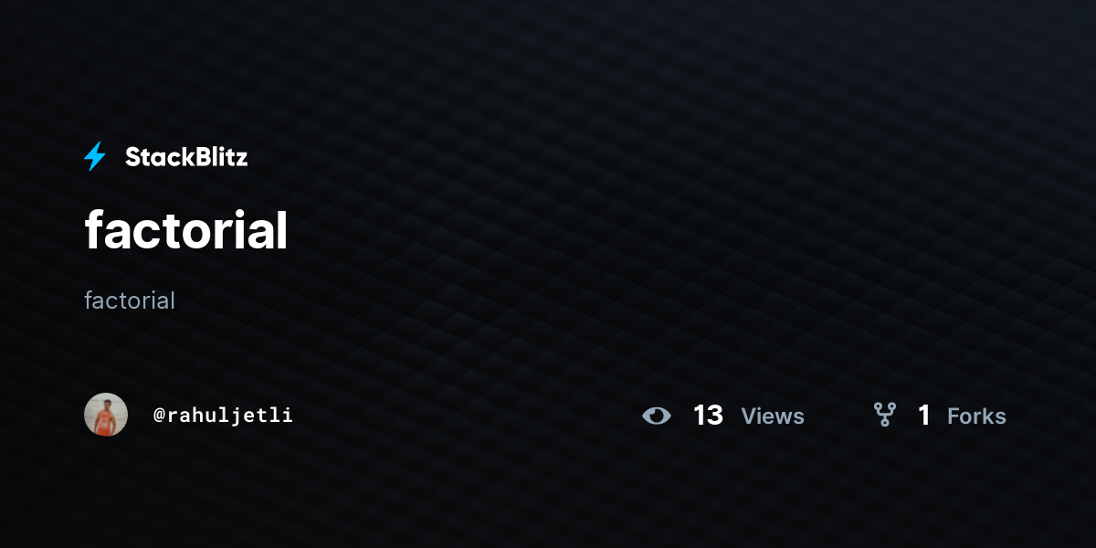 factorial - StackBlitz