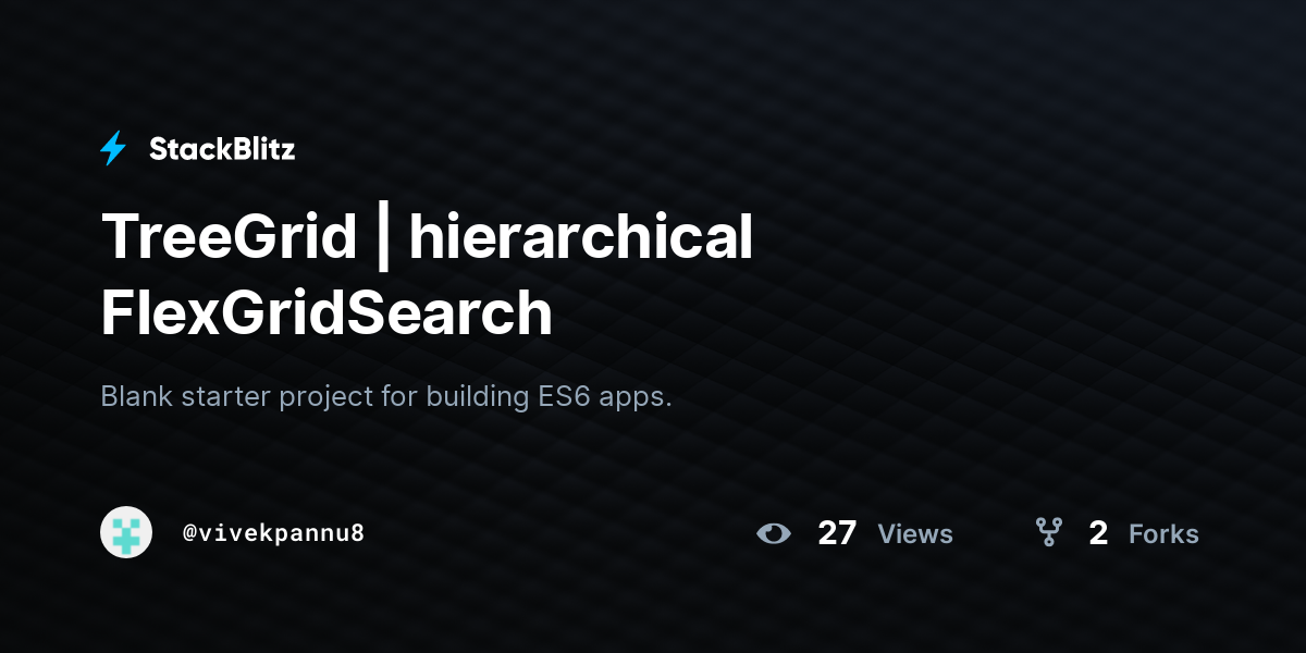 TreeGrid | hierarchical FlexGridSearch - StackBlitz