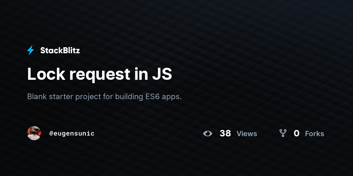 Lock request in JS - StackBlitz