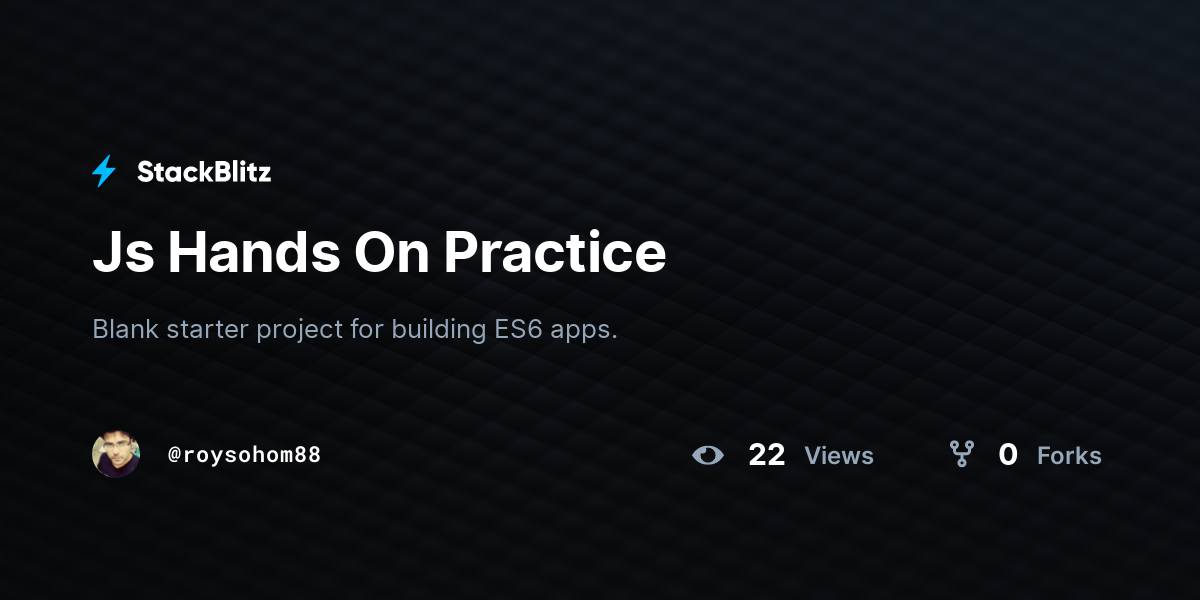 Js Hands On Practice - StackBlitz Js Hands On Practice - StackBlitz