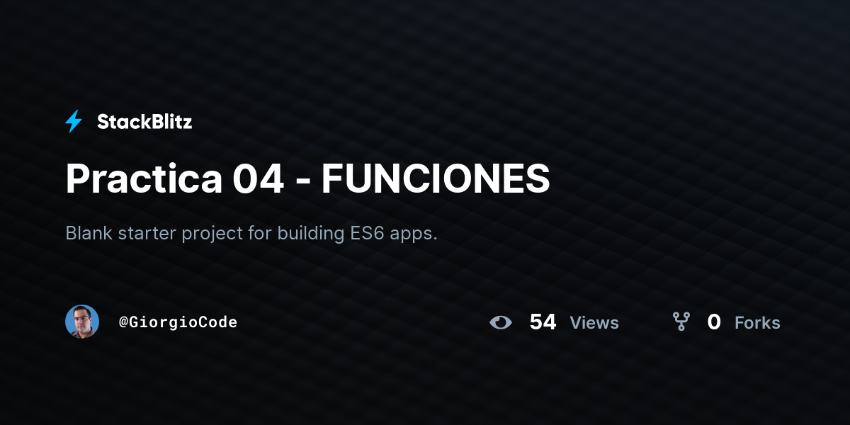 Practica 04 - FUNCIONES - StackBlitz