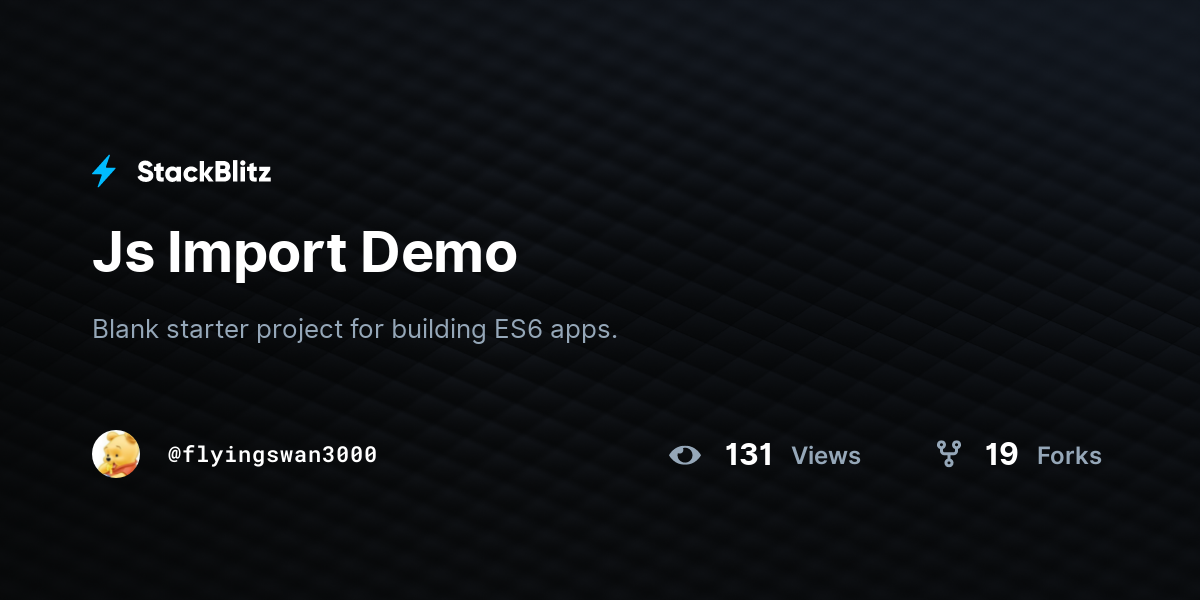 Js Import Demo - StackBlitz Js Import Demo - StackBlitz