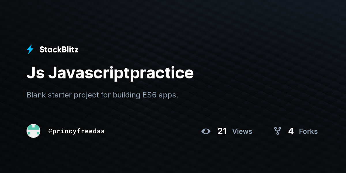Js Javascriptpractice - StackBlitz