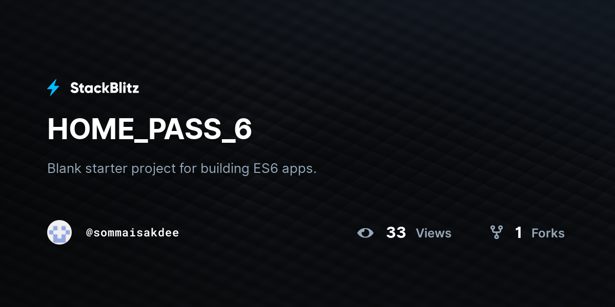 HOME_PASS_6 - StackBlitz