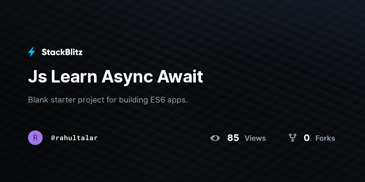 Js Learn Async Await - StackBlitz