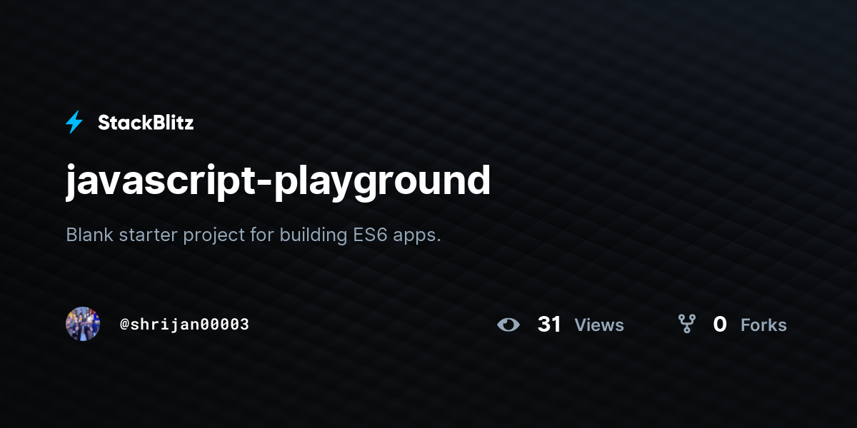 javascript-playground - StackBlitz