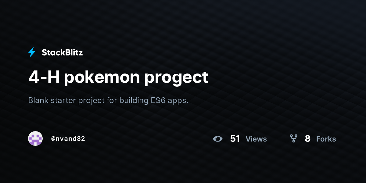 4-H pokemon progect - StackBlitz