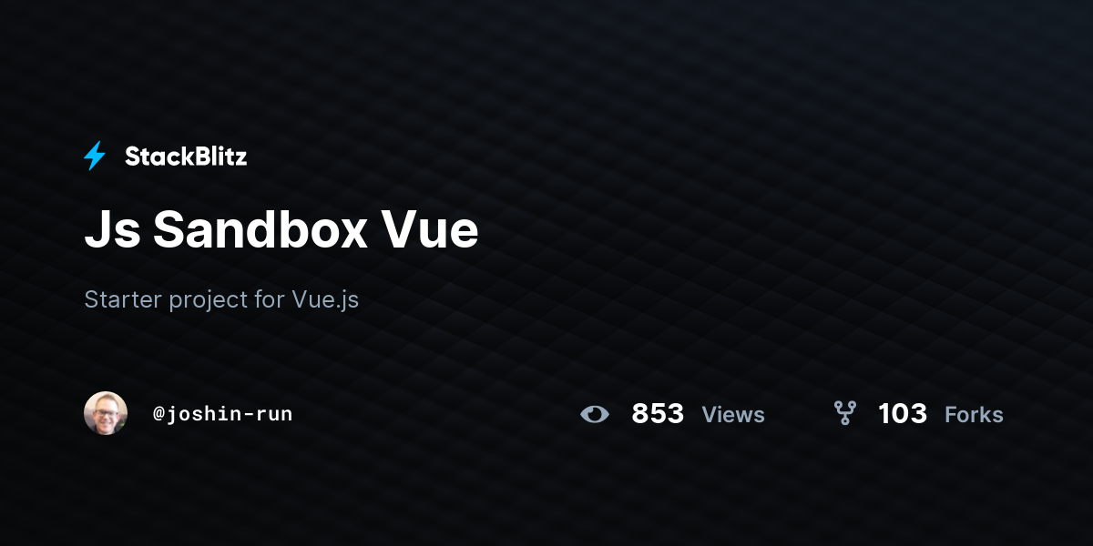 Js Sandbox Vue - StackBlitz