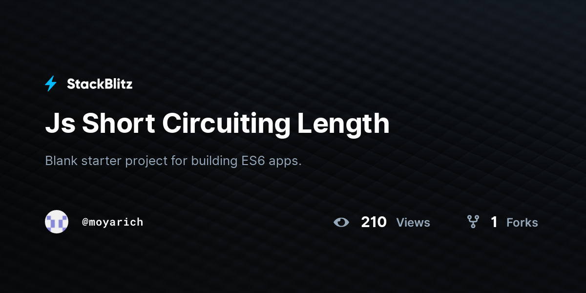 Js Short Circuiting Length - StackBlitz