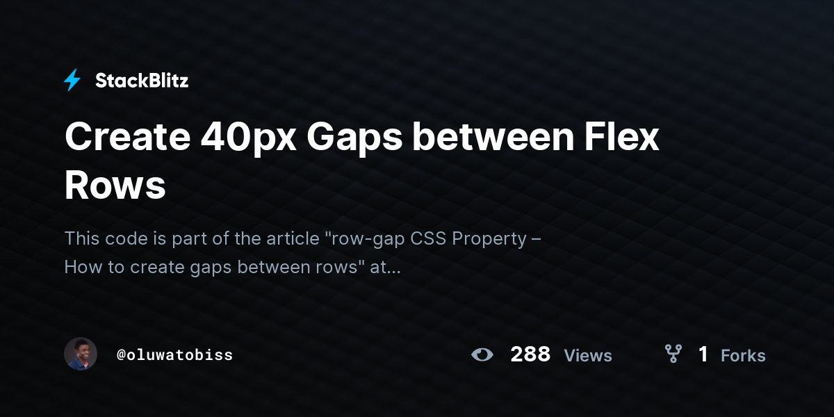 Create 40px Gaps Between Flex Rows Stackblitz 