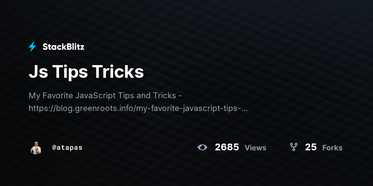 Js Tips Tricks - StackBlitz