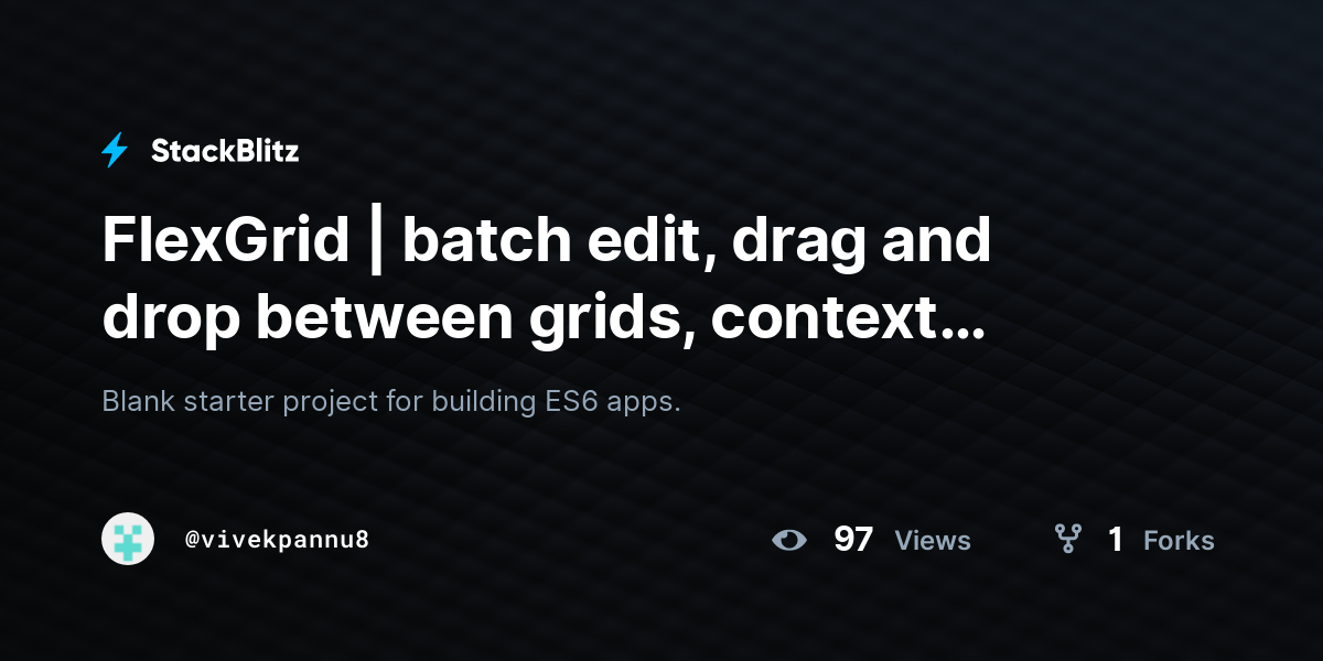 FlexGrid | batch edit, drag and drop between grids, context menu for row manipulation - StackBlitz