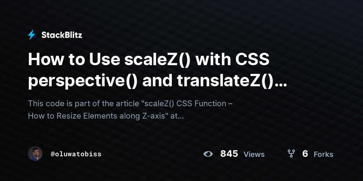 How to Use scaleZ() with CSS perspective() and translateZ() Functions ... How to Use scaleZ() with CSS perspective() and translateZ() Functions ...