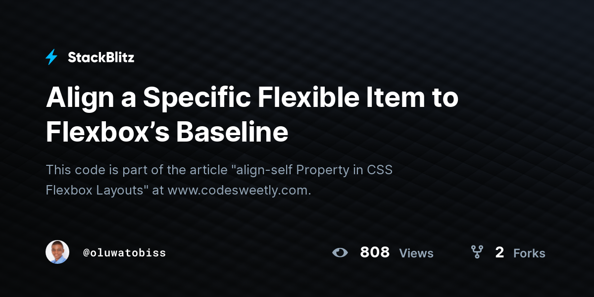 Align a Specific Flexible Item to Flexbox’s Baseline - StackBlitz
