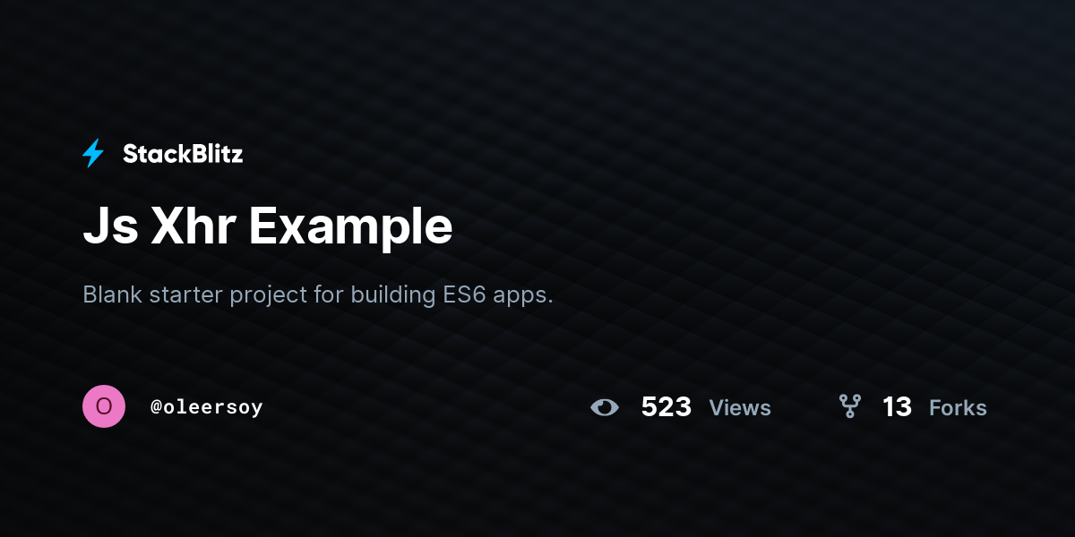 Js Xhr Example - StackBlitz Js Xhr Example - StackBlitz