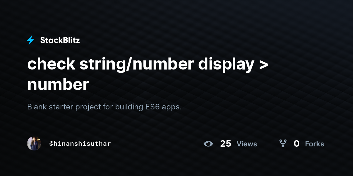 Check Stringnumber Display Number Stackblitz 
