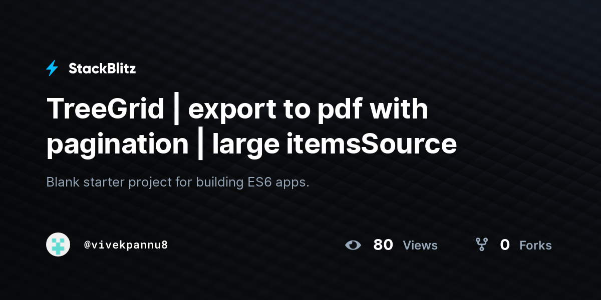TreeGrid | export to pdf with pagination | large itemsSource - StackBlitz