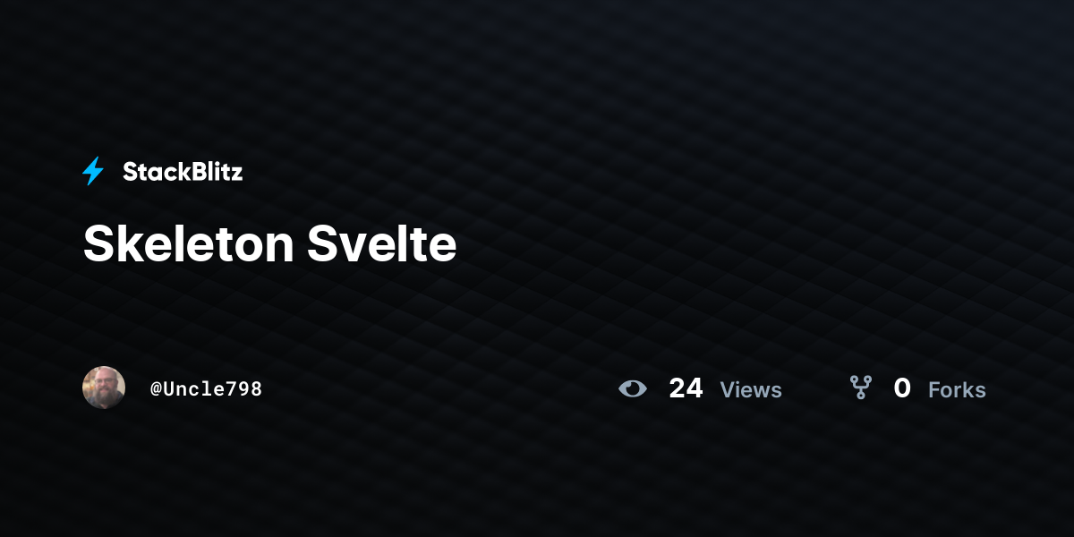Skeleton Svelte - StackBlitz