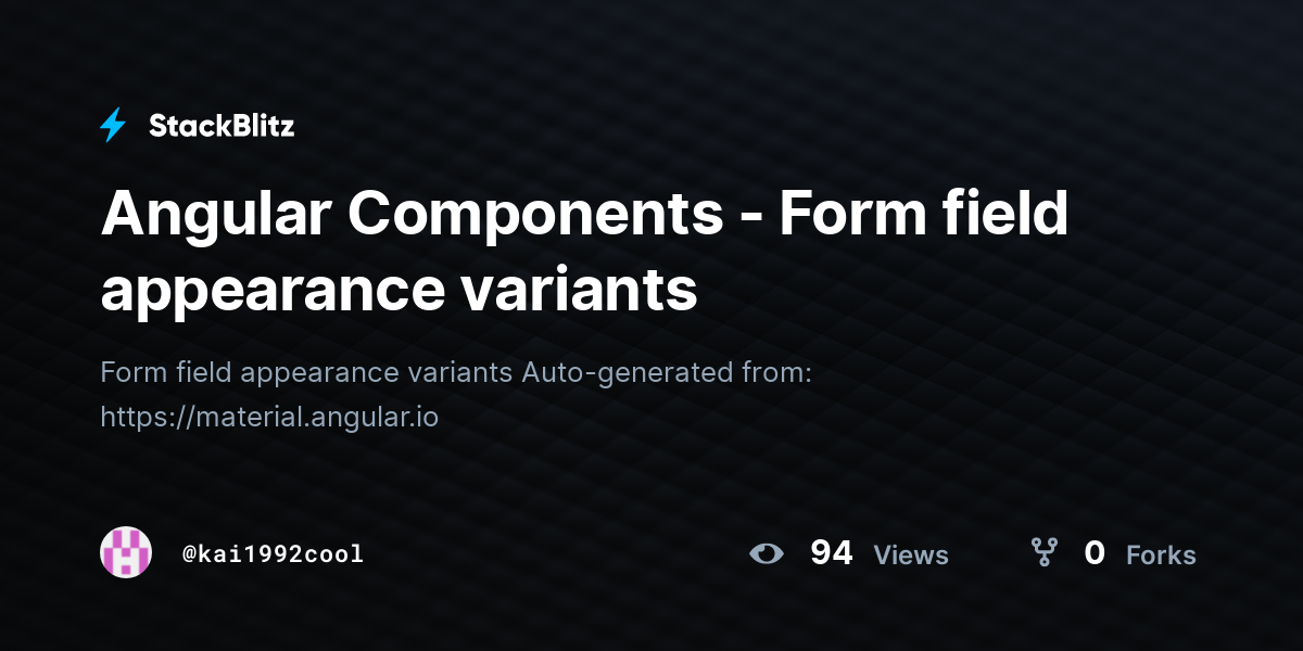 Angular Components - Form field appearance variants - StackBlitz