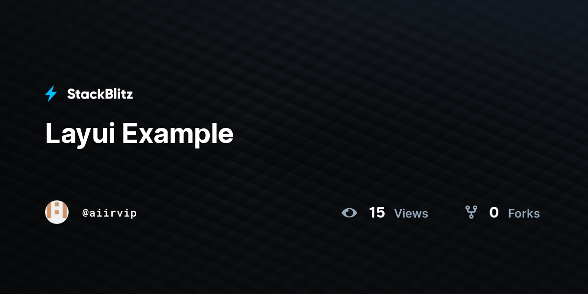 Layui Example - StackBlitz