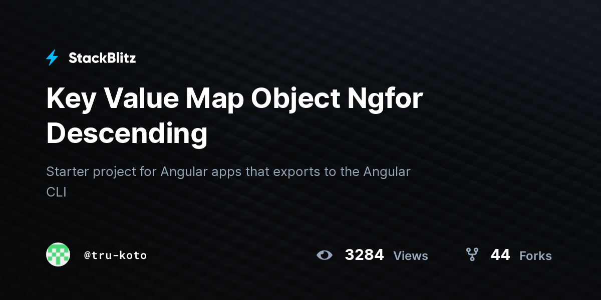Key Value Map Object Ngfor Descending - StackBlitz