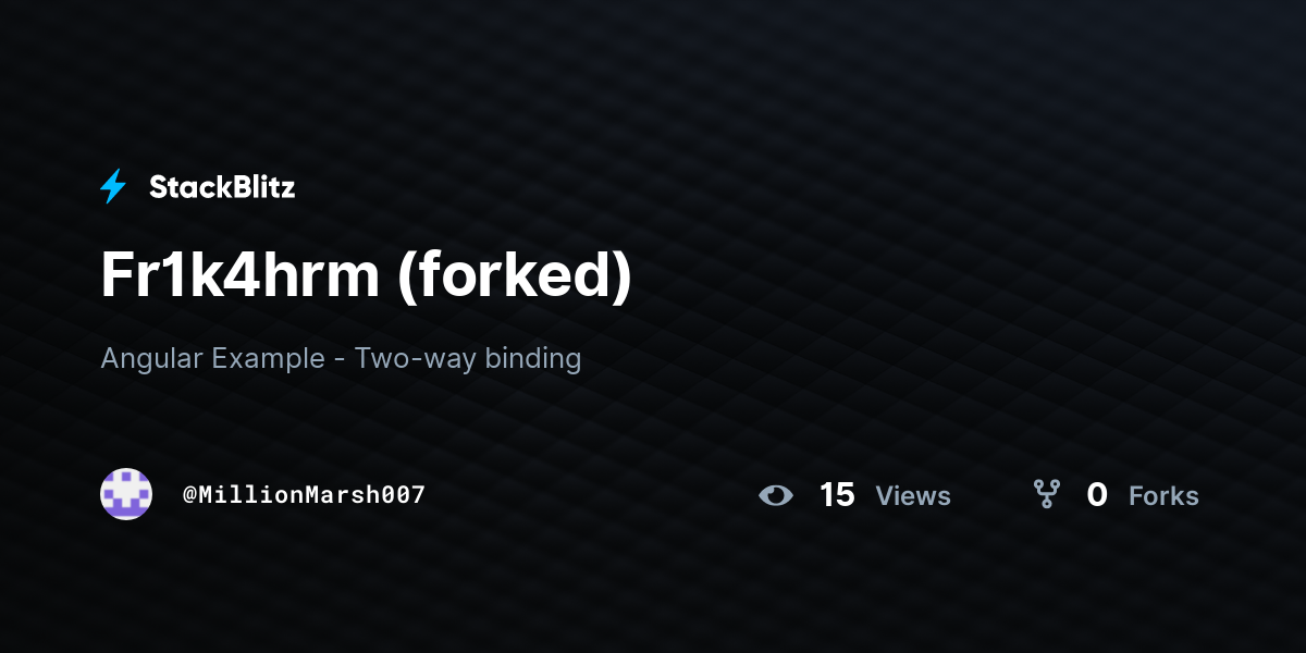 Fr1k4hrm (forked) - StackBlitz