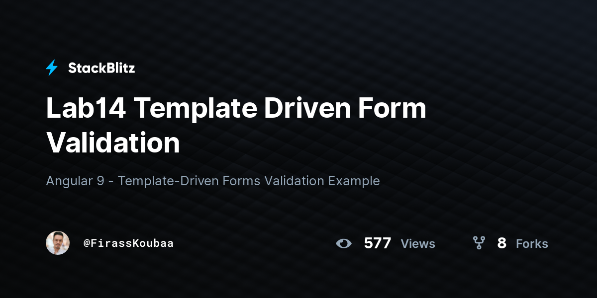 Lab14 Template Driven Form Validation - StackBlitz