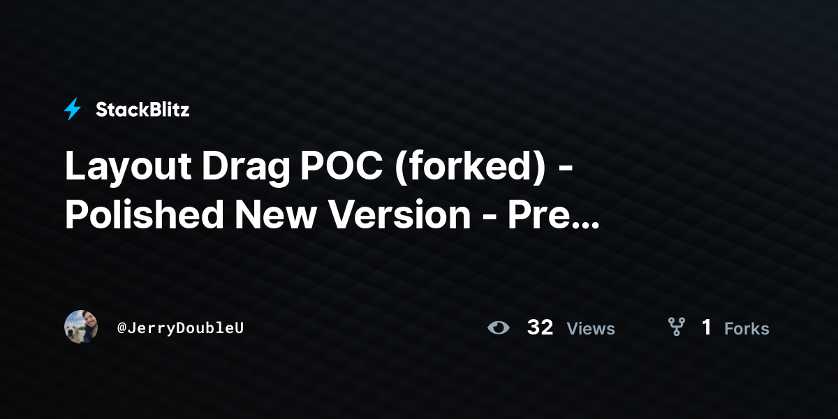 Layout Drag POC (forked) - Polished New Version - Pre Hitbox ... Layout Drag POC (forked) - Polished New Version - Pre Hitbox ...