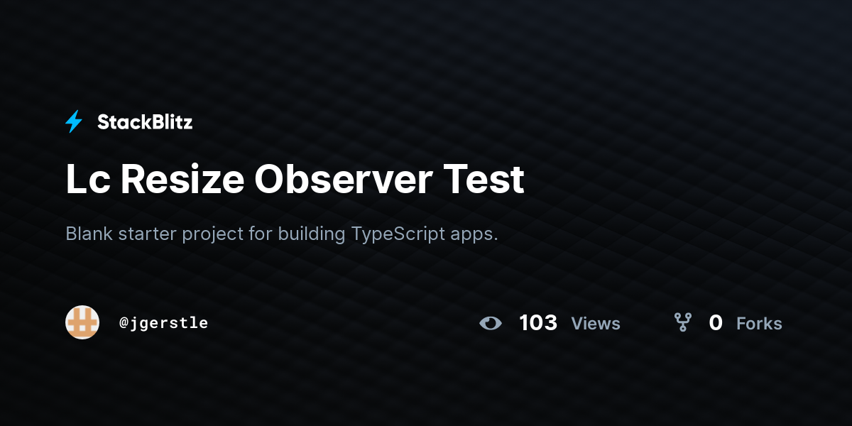 Lc Resize Observer Test - StackBlitz